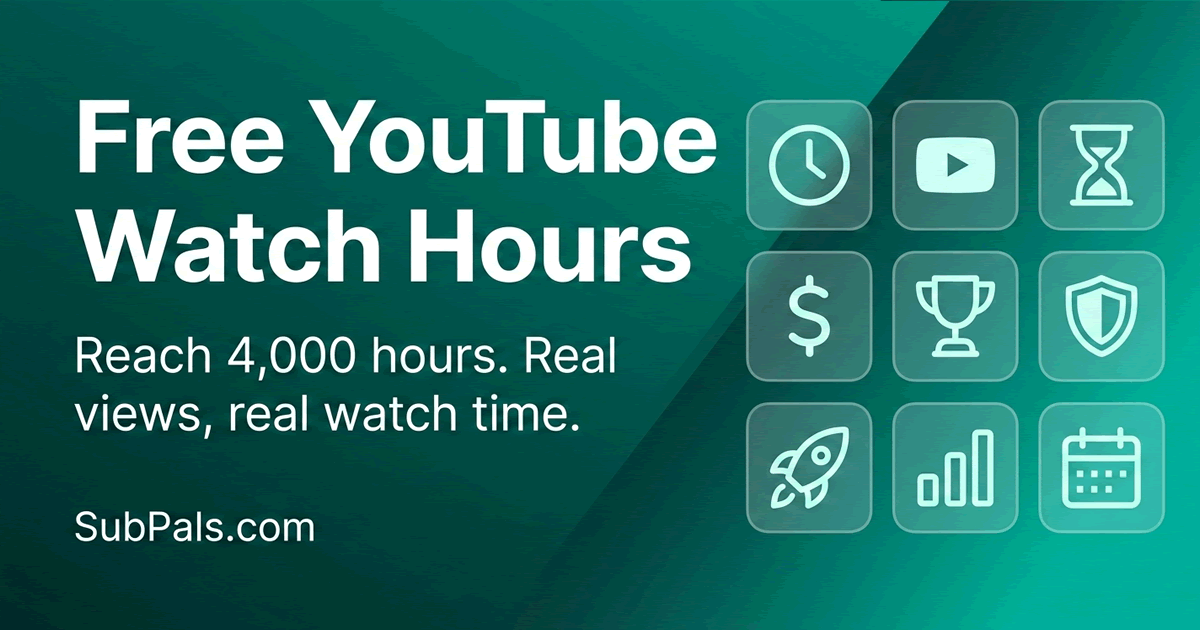 Free YouTube Watch Hours (2026): Get 4,000 Hours | SubPals